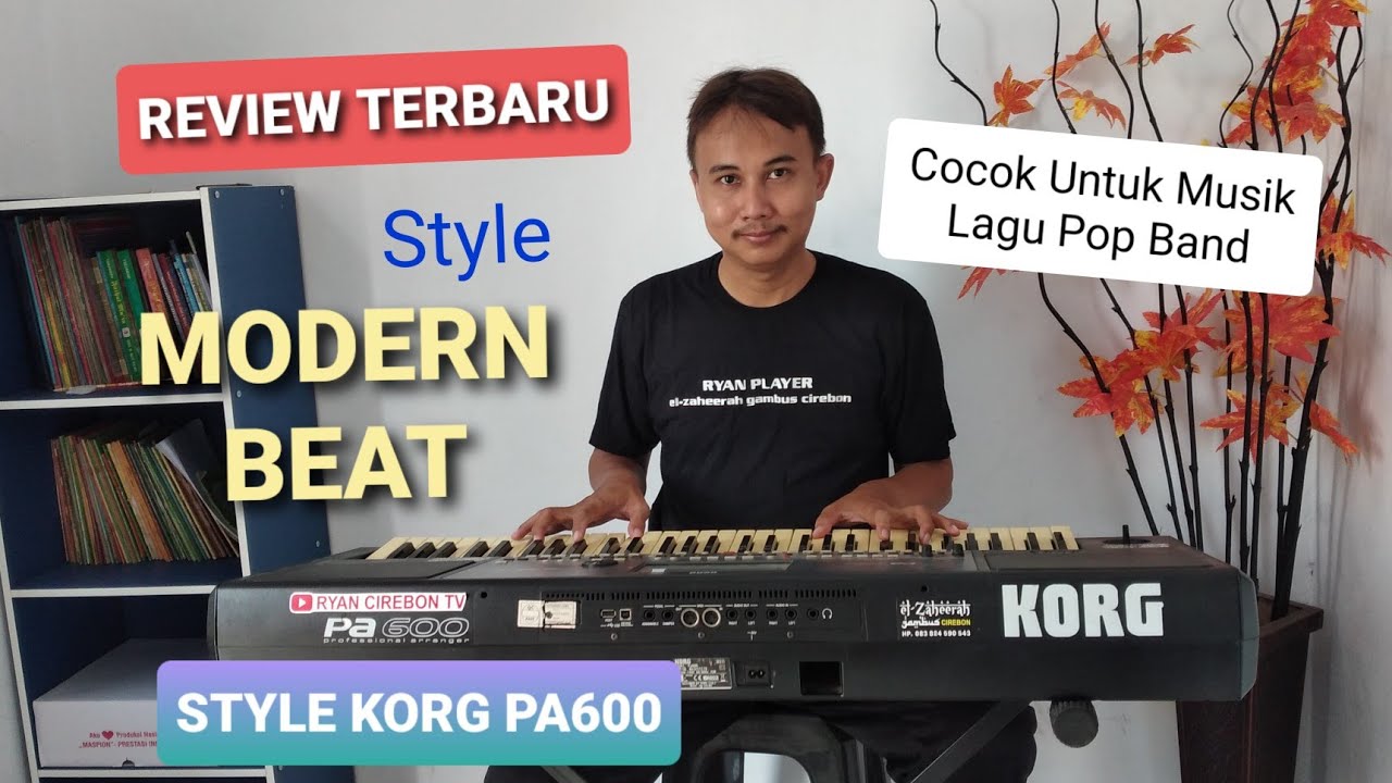 Style Korg Pa600 ~ MODERN BEAT | Cocok untuk Musik Lagu Pop Band (Review) - YouTube