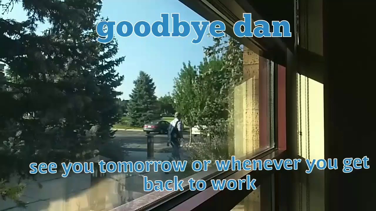 goodbye dan - YouTube