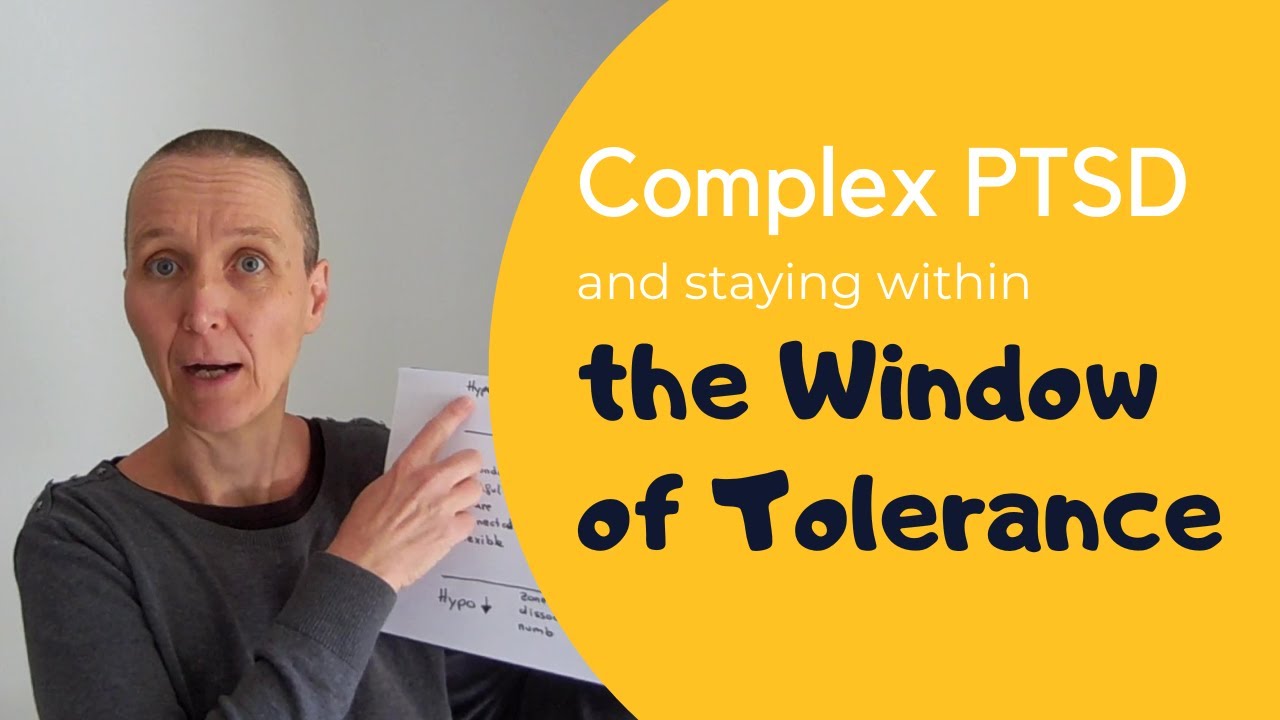 Staying within the Window of Tolerance Explained with complex PTSD ...