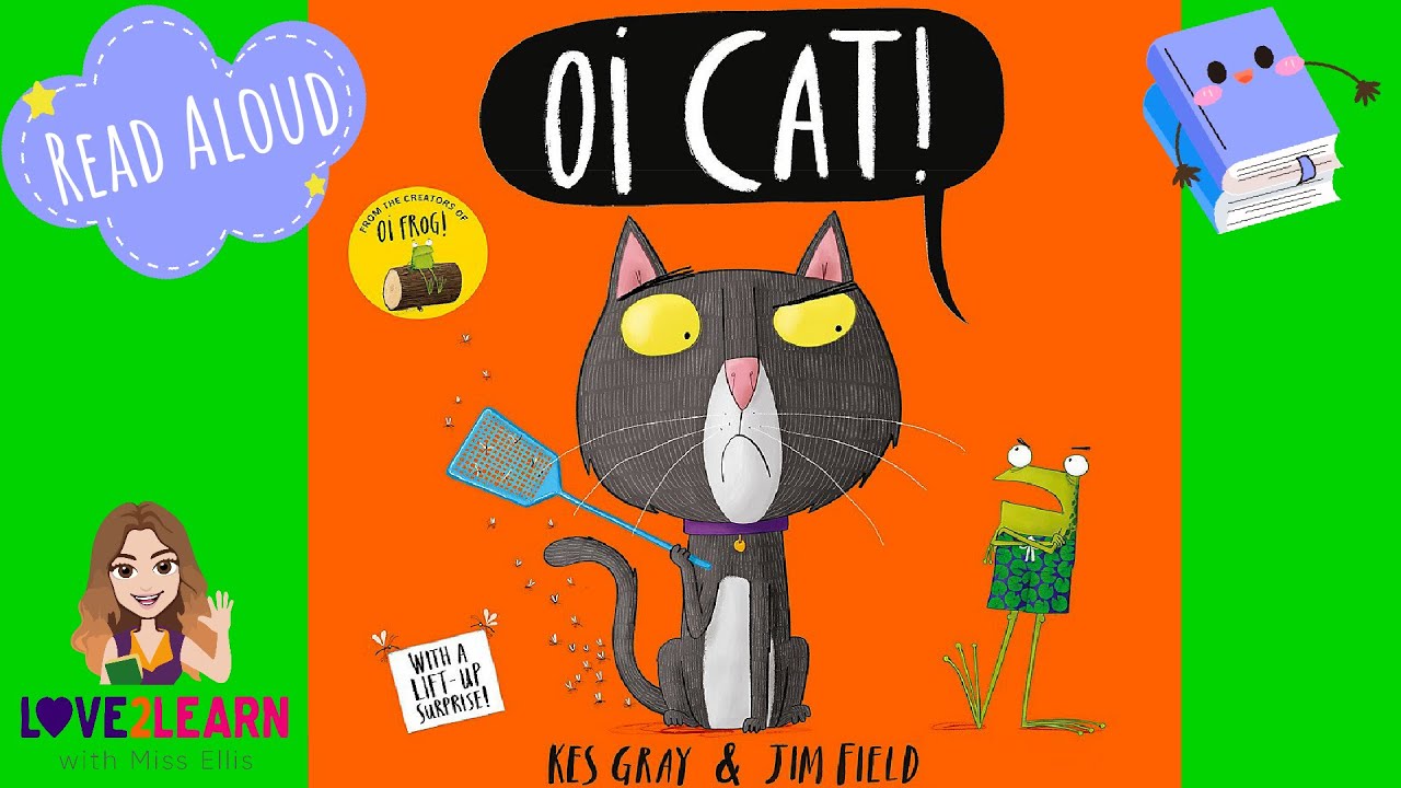 OI CAT! | Kes Grey | Read by Miss Ellis 🧡 #rhyming #oicat - YouTube