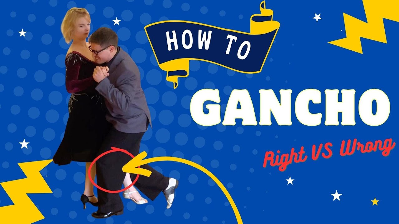 🔥 How to do a GANCHO [Hook] ??? 🤔 - Argentine Tango Gancho Technique ...