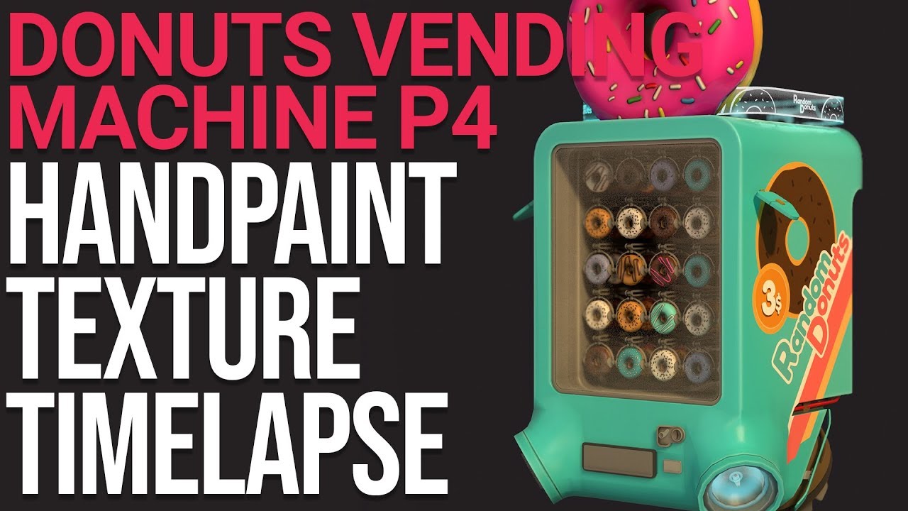 Donuts Vending Machine P4. Hanpainted Texture - Timelapse - YouTube