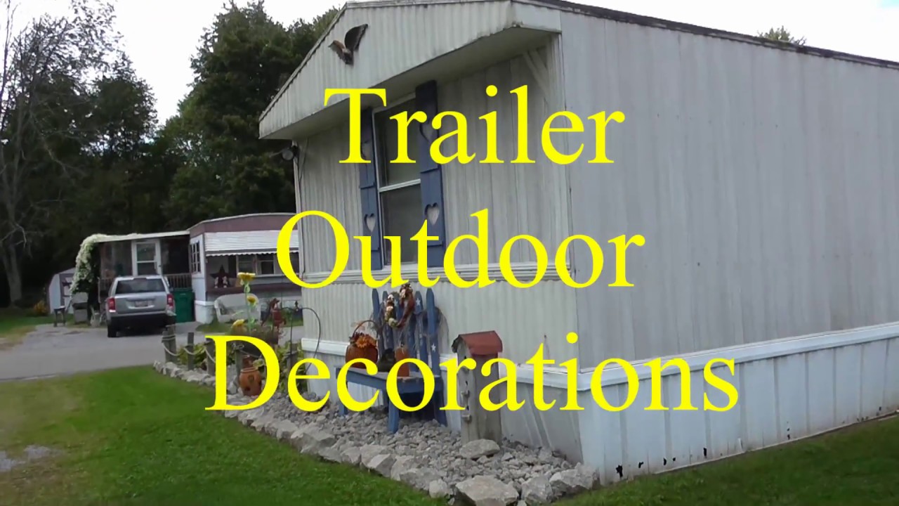 Trailer Outdoor Decorations - YouTube