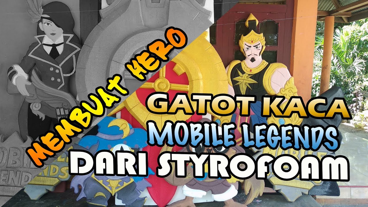 CARA MEMBUAT DEKORASI ULANG TAHUN TEMA "MOBILE LEGENDS" DARI STYROFOAM ...