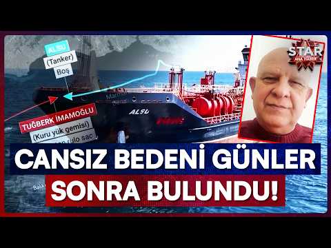 Marmara'da Batan Gemideki Kayıp 10 Denizciden İlk İz: Kaptanın Cansız Bedeni 13 Gün Sonra Bulundu