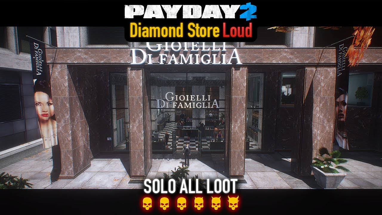 PAYDAY 2 - Diamond Store DSOD (Loud) Solo All Loot - YouTube