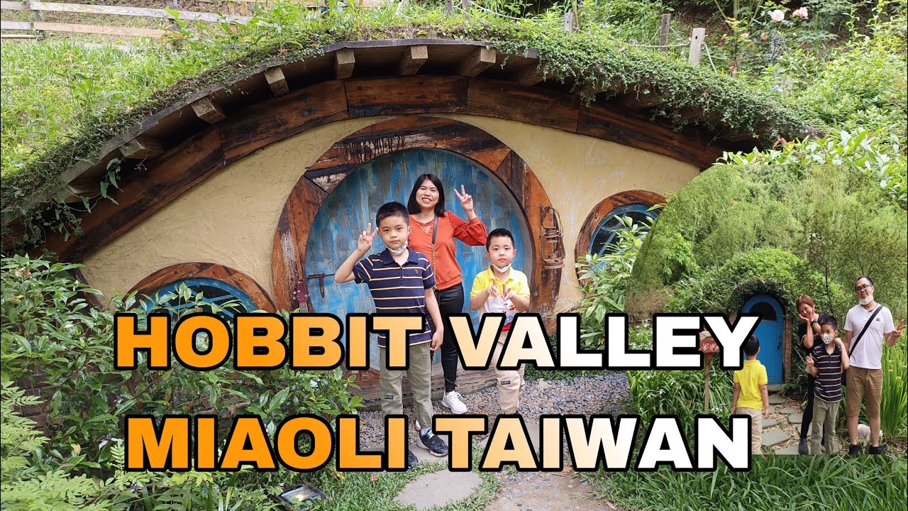 THE HOBBIT VALLEY AT MIAOLI TAIWAN || TSAI FAMILY ADVENTURES - YouTube