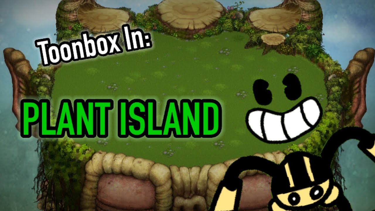 Toonbox On Plant Island (ANIMATED) - YouTube