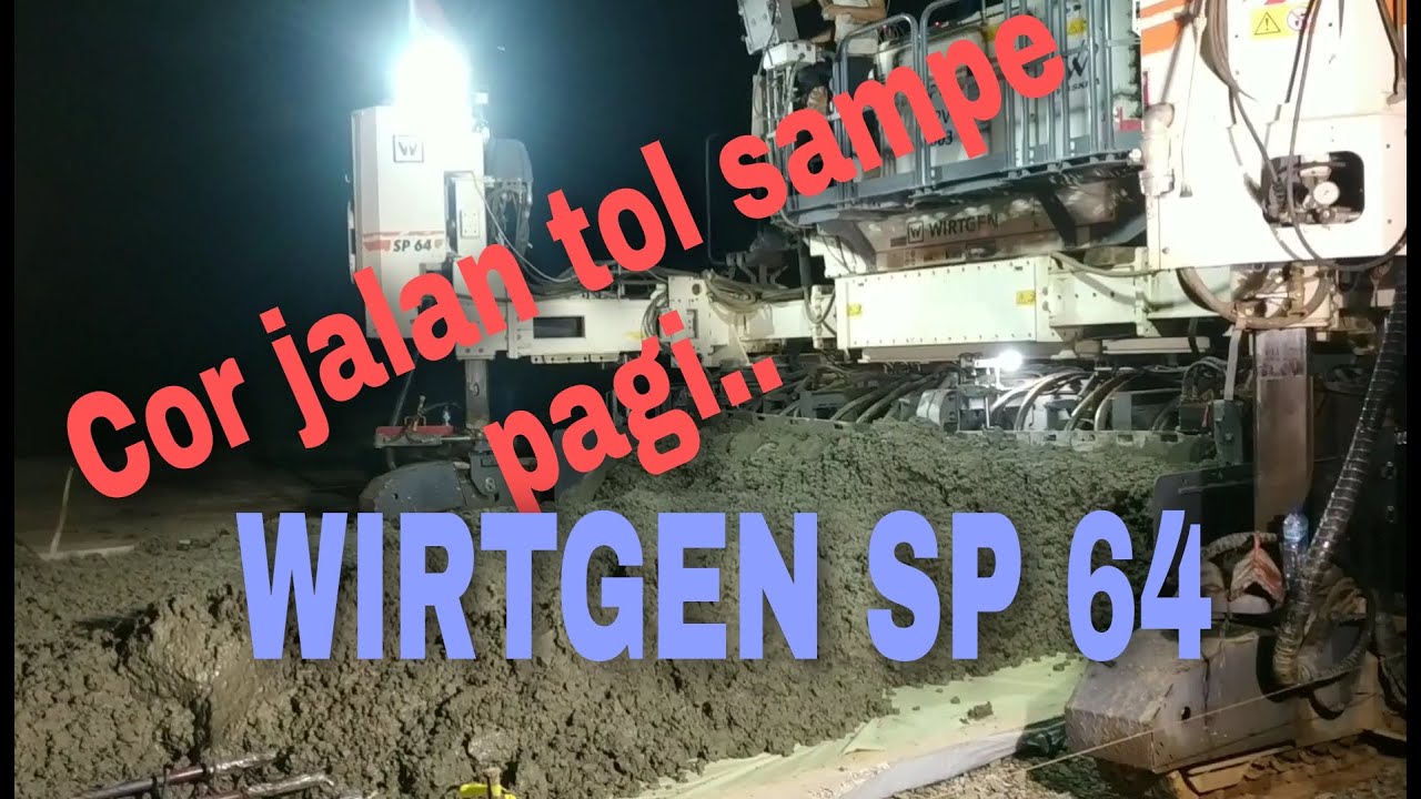 Cor Beton Rigid Dengan Alat Wirtgen sp 64 - YouTube