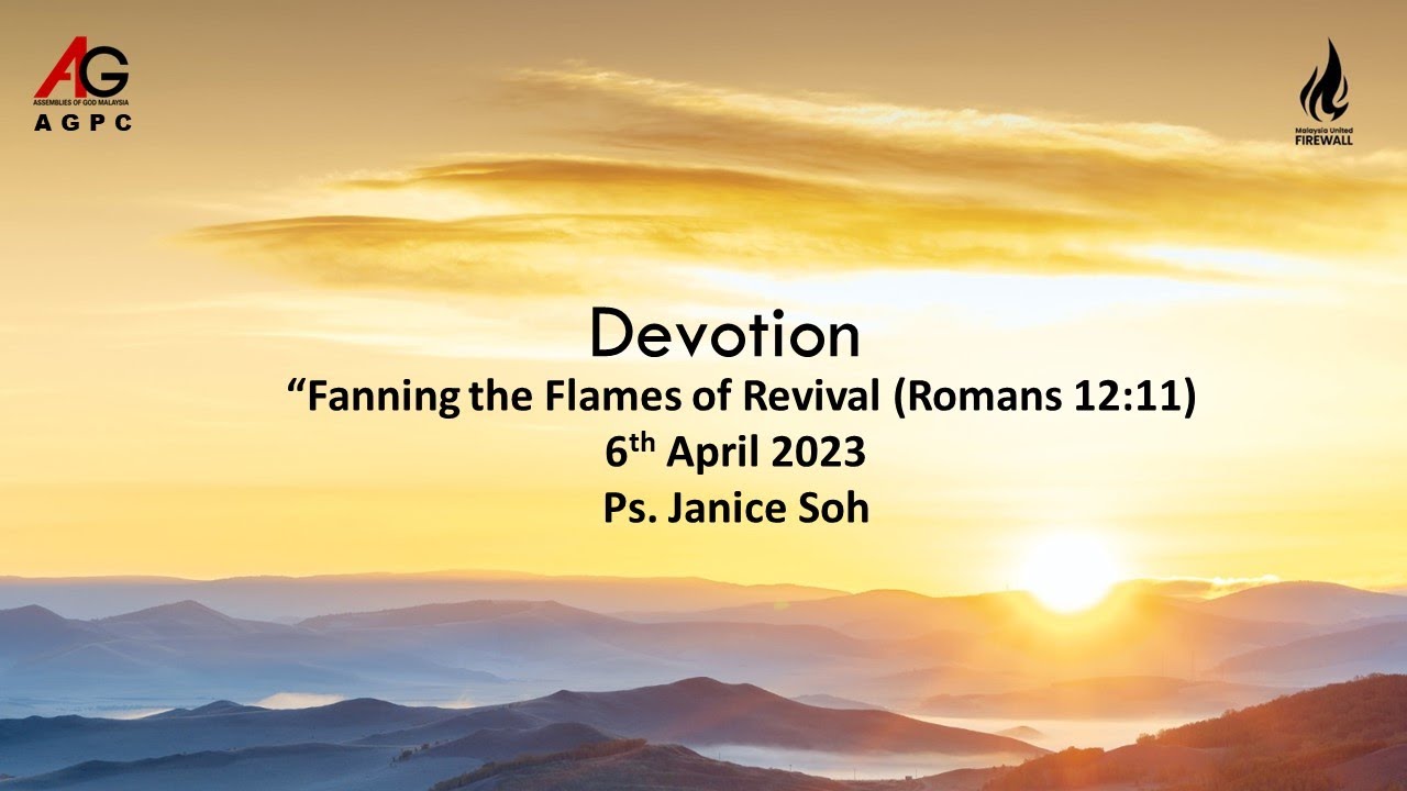 FANNING THE FLAMES OF REVIVAL | PS. JANICE SOH | 6TH APRIL 2023 - YouTube