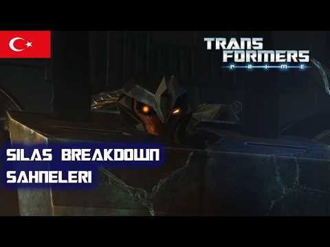 Transformers Prime Silas Breakdown Sahneleri | Türkçe Dublaj