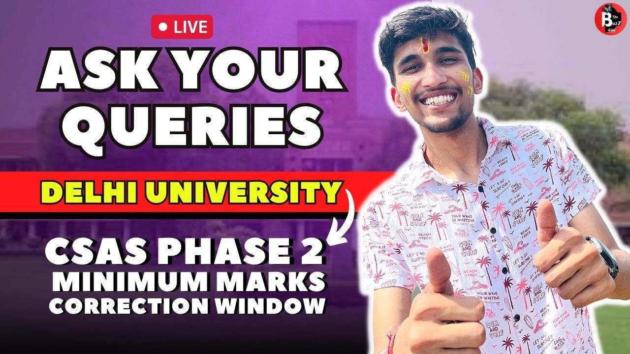 Ask Your Queries| DU CSAS Phase 2| Minimum marks for DU Admission 2023 ...