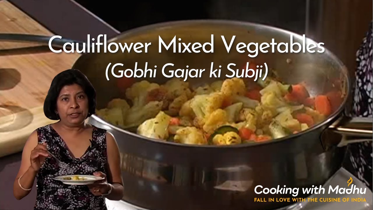 Cauliflower Mixed Vegetables (Gobhi Gajar ki Subji) - YouTube