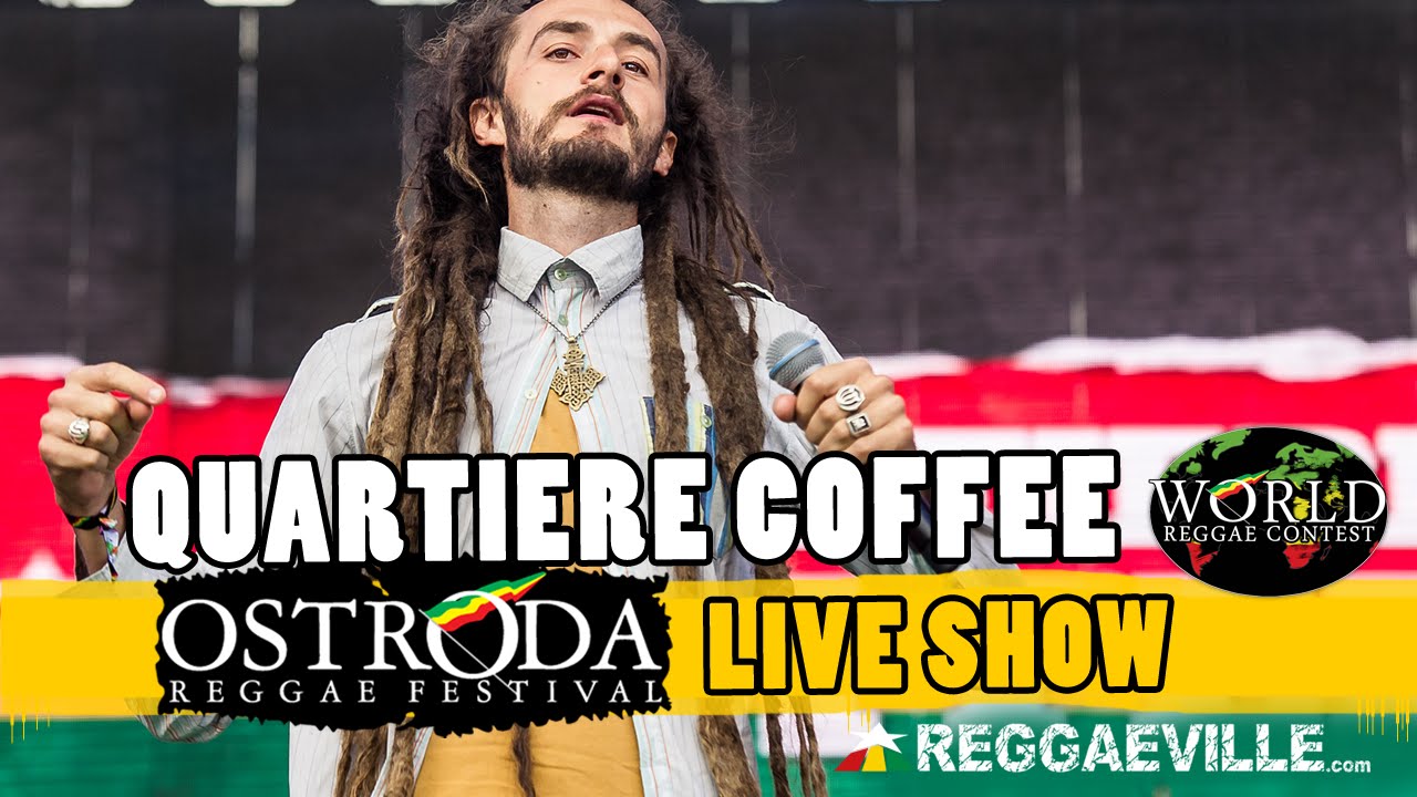 QUARTIERE COFFEE live at WORLD REGGAE CONTEST, Ostróda Reggae Festival ...