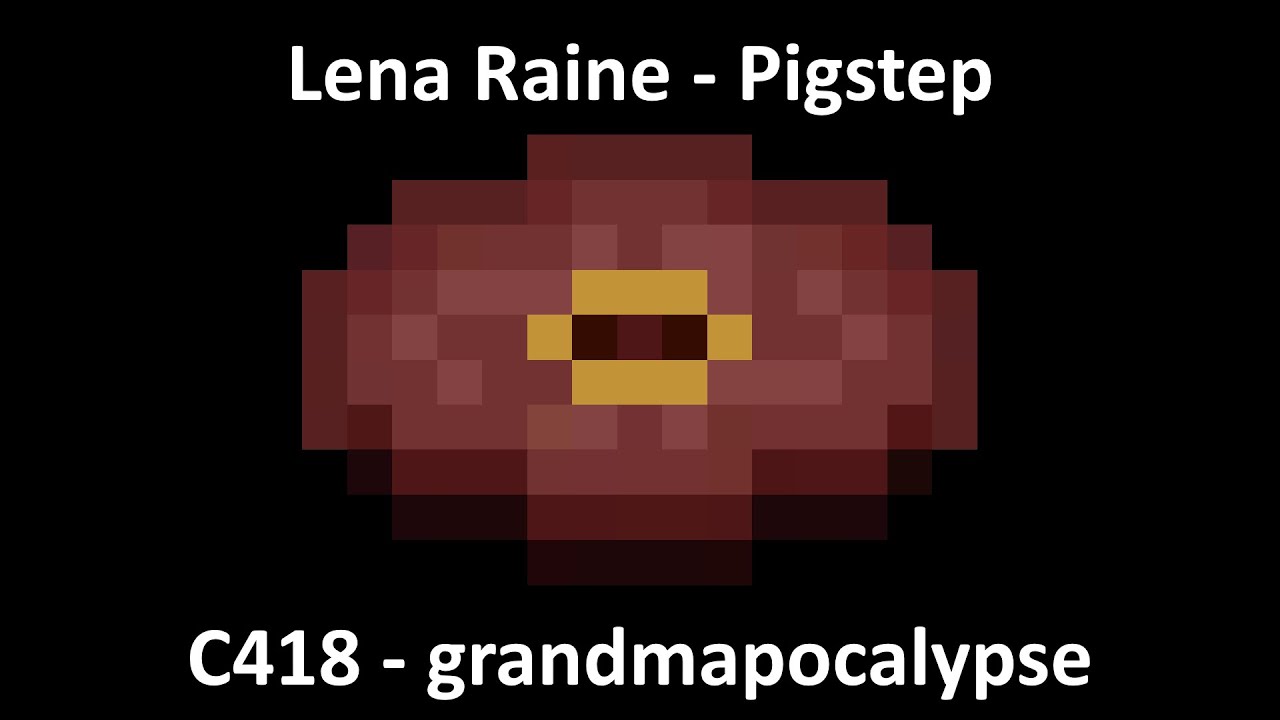 Lena Raine - Pigstep & C418 - grandmapocalypse (Mash-up) - YouTube