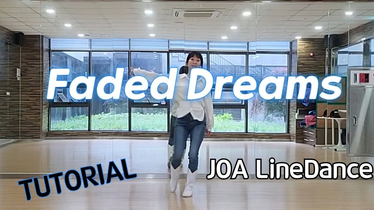 Faded Dreams LineDance(Tutorial)(Intermediate)#평택조아라인댄스 #중급라인댄스 - YouTube