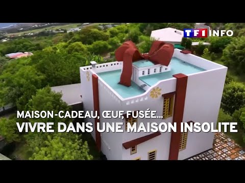 Vivre dans une maison insolite