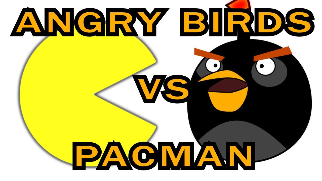 Angry Birds VS Pacman - YouTube