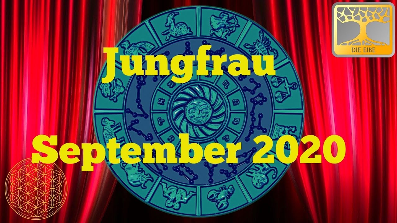 Sternzeichen Jungfrau September 2020 / Dein Monatsorakel / Horoskop ...
