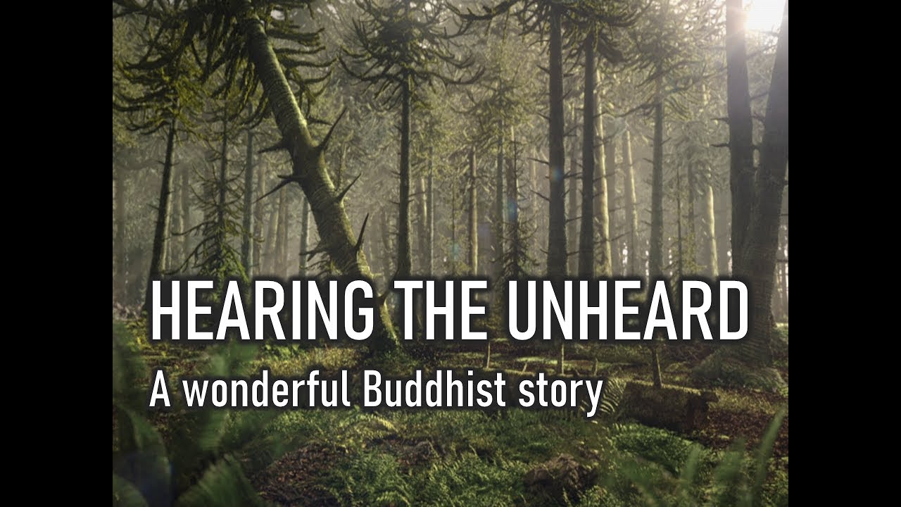Hearing the Unheard-– a wonderful Buddhist story - YouTube