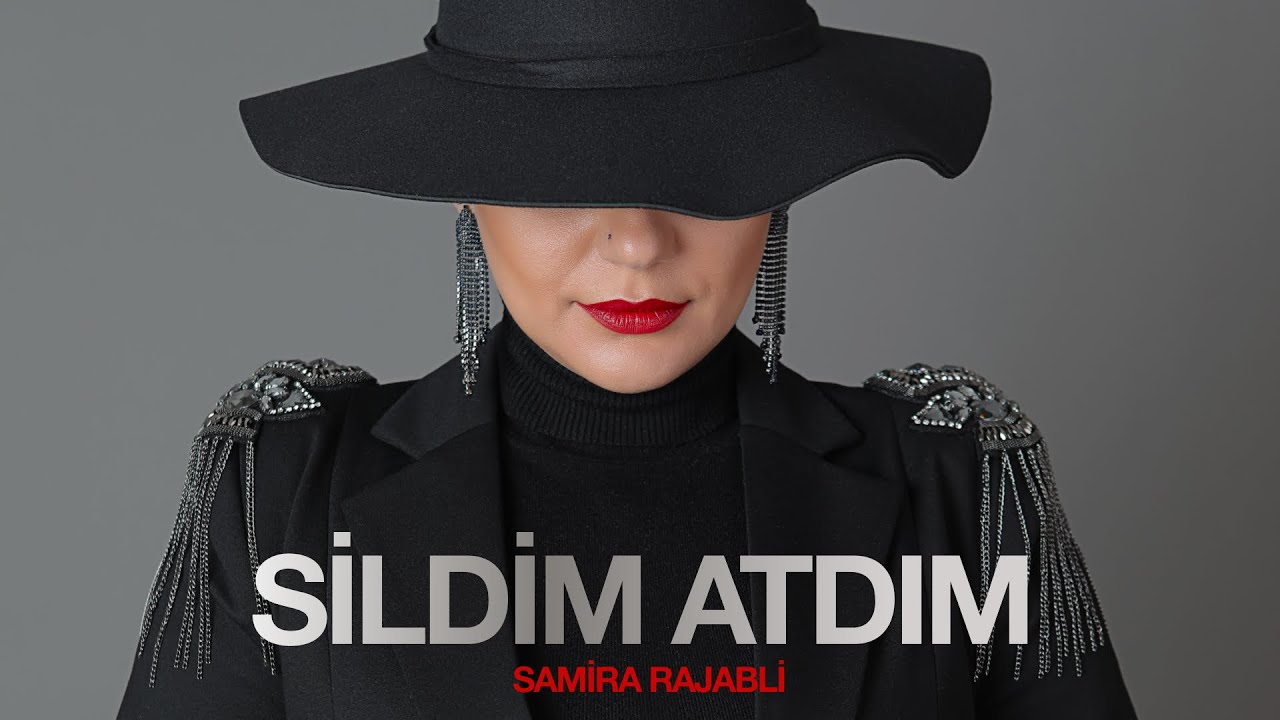 Samira Rajabli — Sildim Atdım (Rəsmi Musiqi Videosu) - YouTube