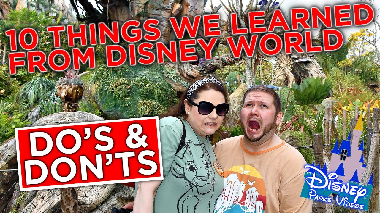 10 Dos and Don'ts of Disney World - What we learnt from our Walt Disney ...