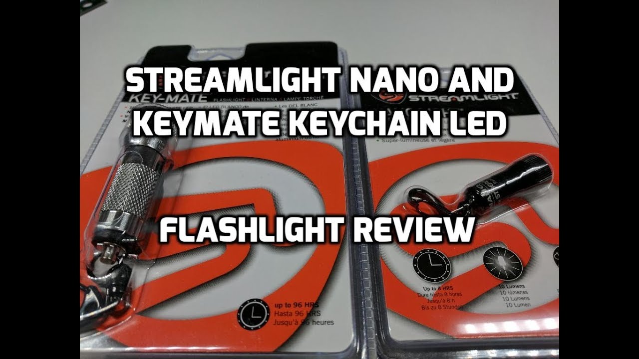 Streamlight Nano and KeyMate Keychain LED Flashlight Review - YouTube