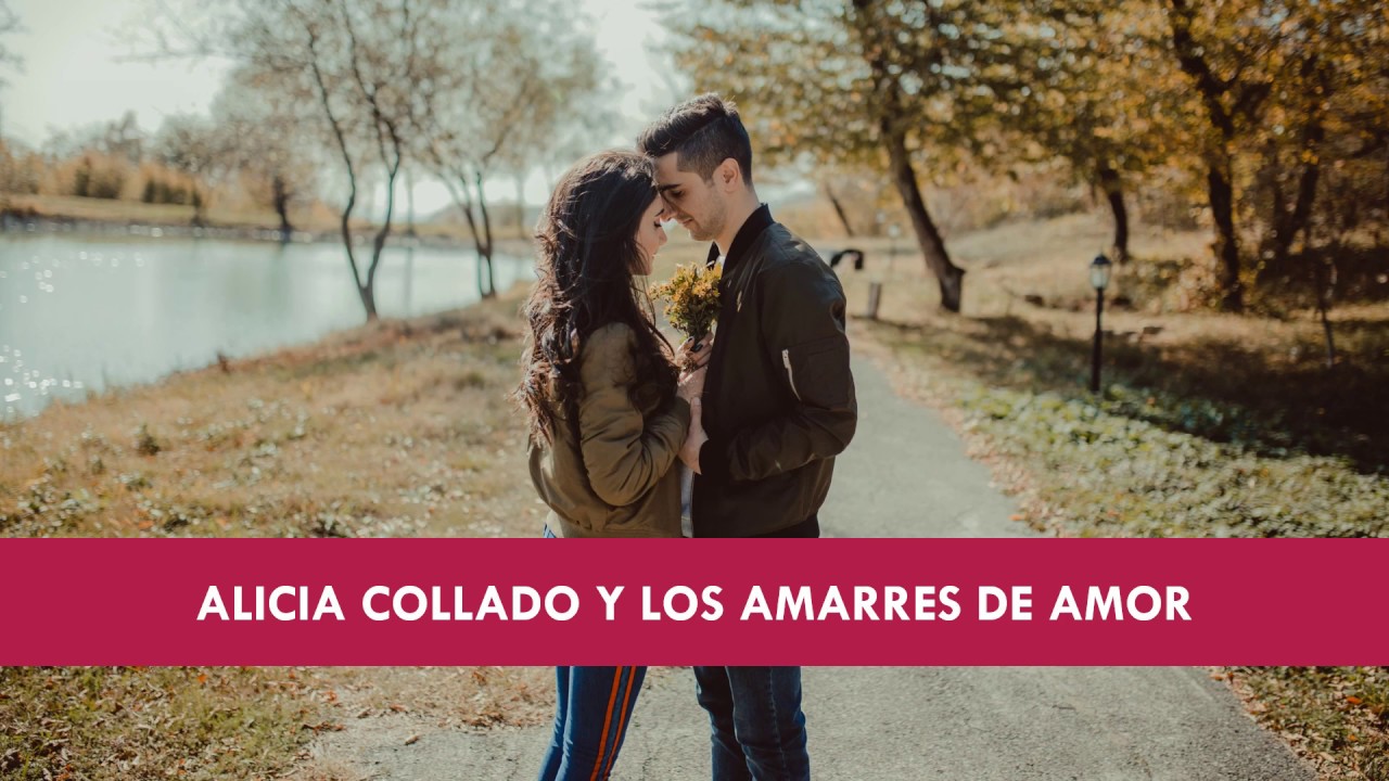 Últimas noticias de los amarres de amor de Alicia Collado - YouTube