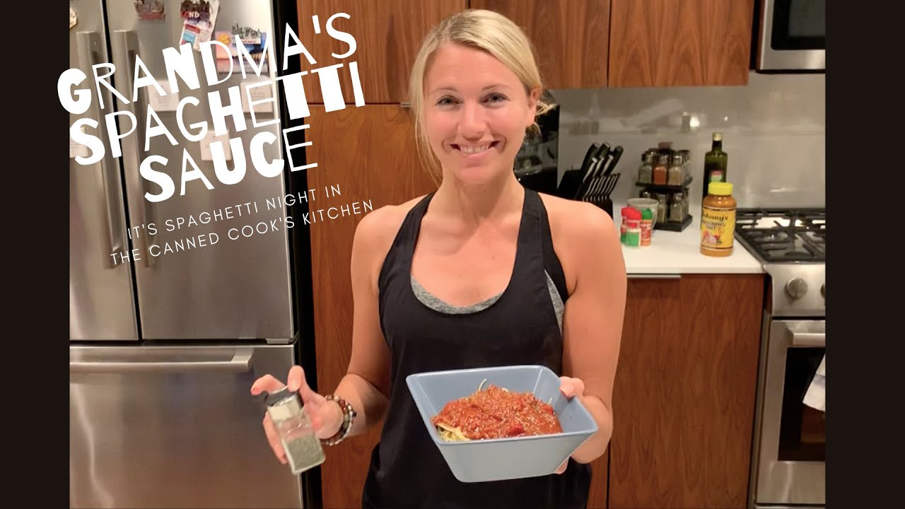 SPAGHETTI NIGHT | GRANDMA'S SPAGHETTI SAUCE RECIPE - YouTube