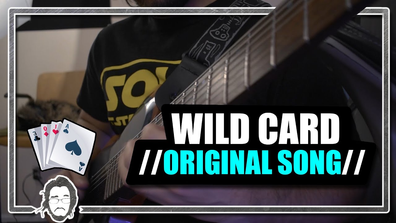 Wild Card (Original Song) - YouTube