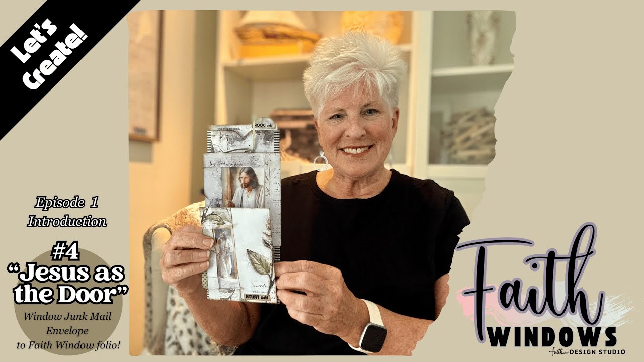 #4 Faith Windows: Jesus as the Door- "HOW TO" turn Window Envelopes ...
