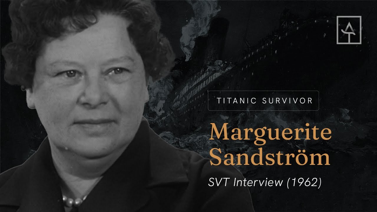 Titanic Survivor Marguerite Sandström (Pettersson) - SVT Interview ...