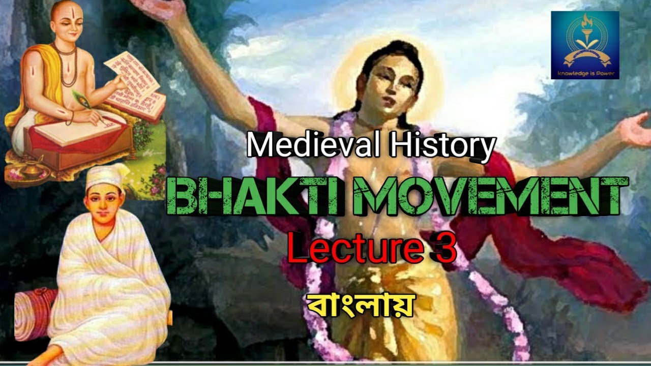 Bhakti movement Lecture 3 - YouTube