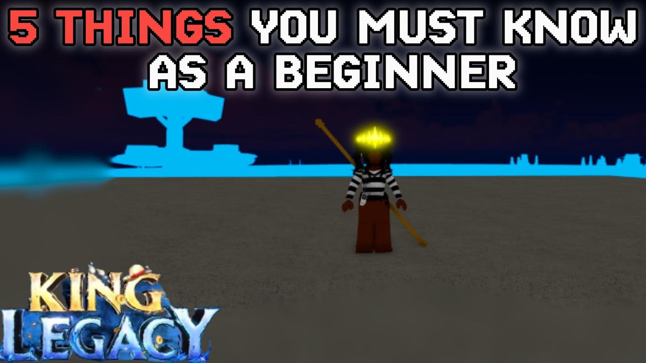 5 tips you MUST know as a beginner in King Legacy!! (from a beginner ...