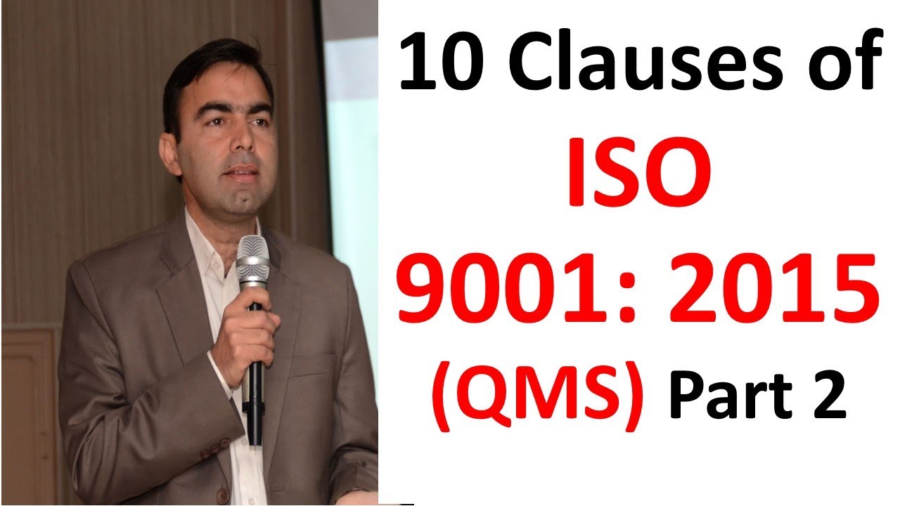 10 Clauses of ISO 9001 : 2015 Part 2 | Quality management system Clause ...