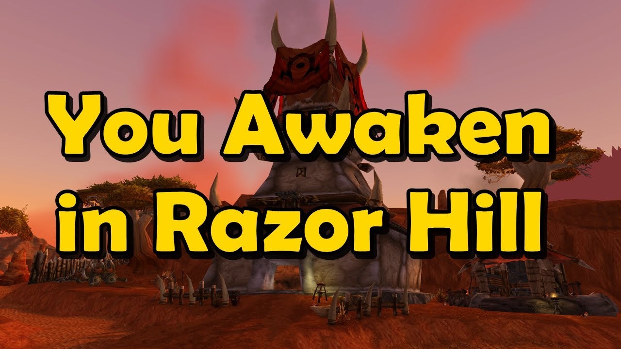 You Awaken in Razor Hill Part 01 - A World of Warcraft Funny Story ...
