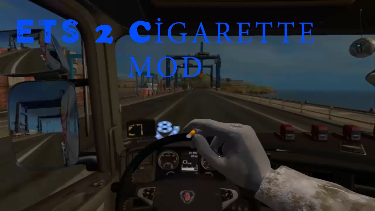ETS2 MOD cigarette MODS + HOW TO DOWLOAND - YouTube