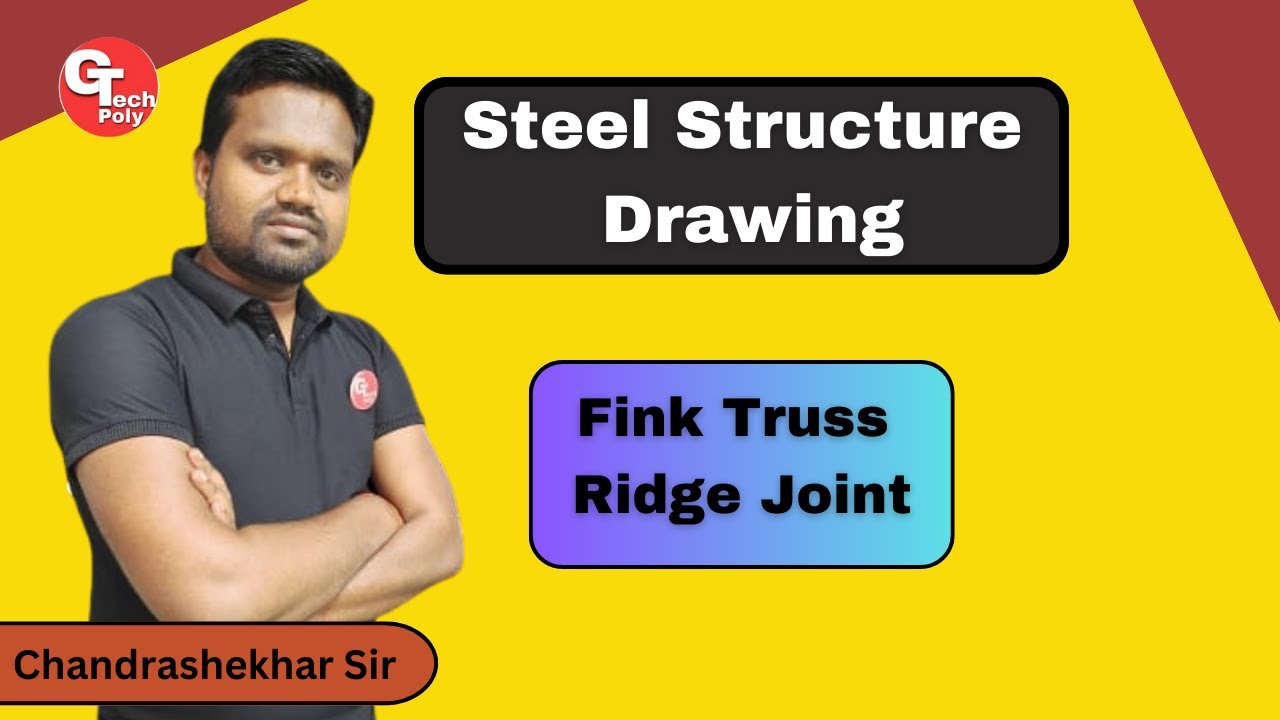 Steel Structures Drawing | Demo Lecture-3 | Fink Truss Ridge Joint by ...