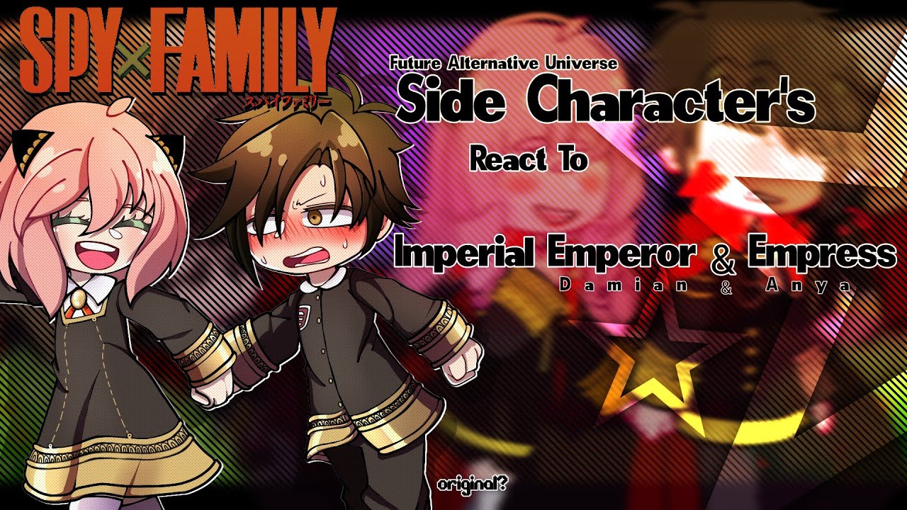 [ Side Character's React To DamiAnya + Becky ] 1 / ? - MADE BY : ITZMAE ...