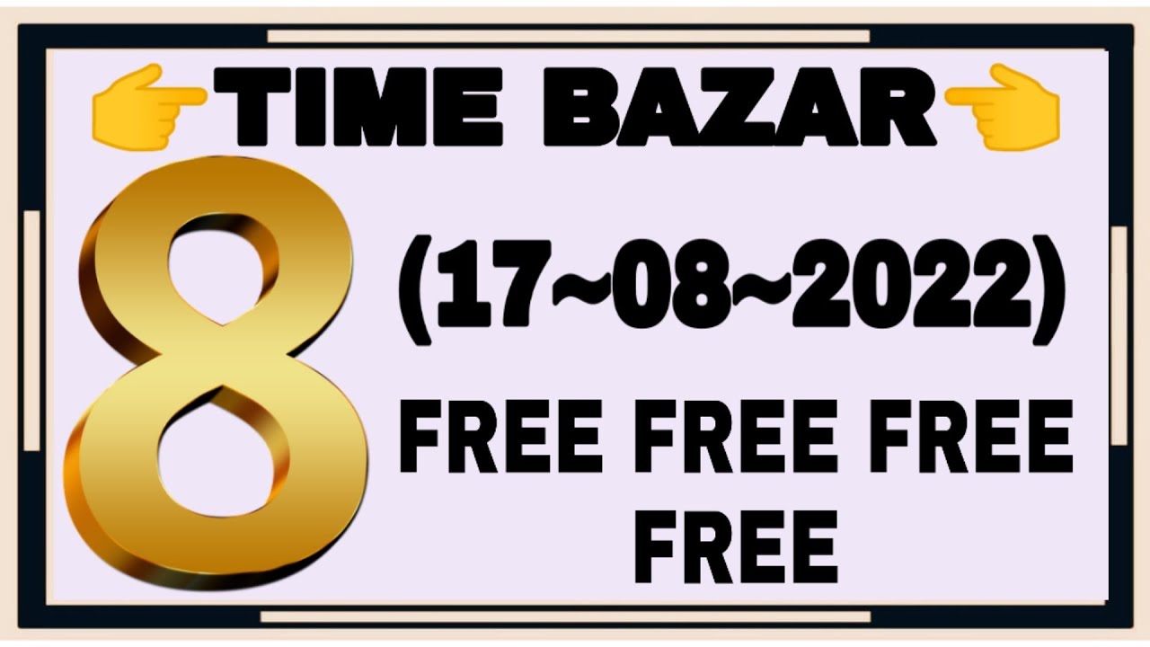 TIME BAZAR ((17-08-2022)) TIME BAZAR SINGAL OPEN FIX JODI TIME BAZAR ...