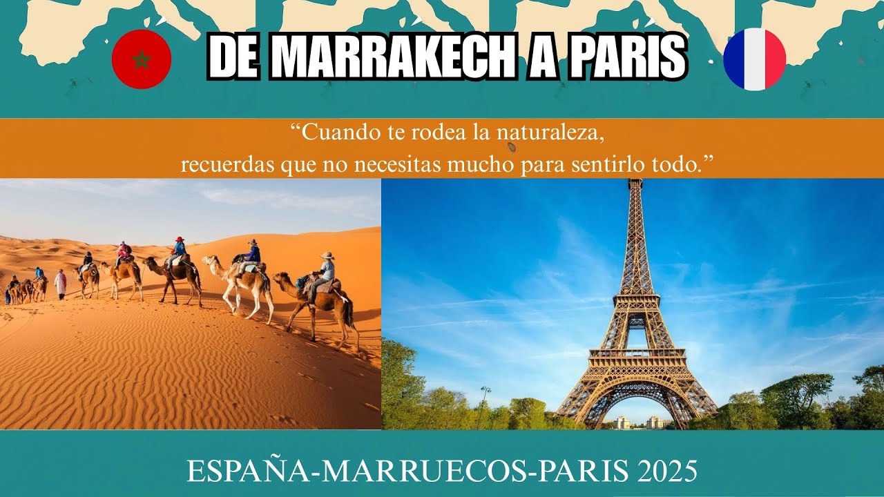 VIAJE A EUROPA 2025: De Marrakech a Paris - YouTube