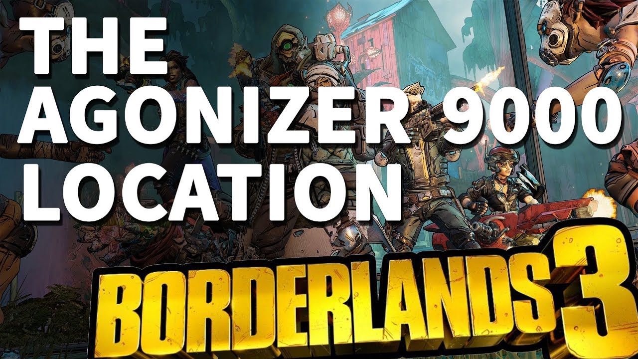 The Agonizer 9000 Location Borderlands 3 - YouTube