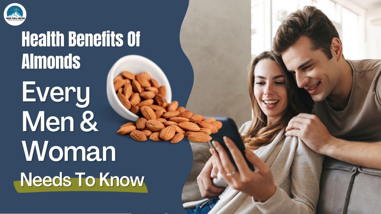 10 Amazing Health Benefits of Almonds | Smart People Junction - YouTube
