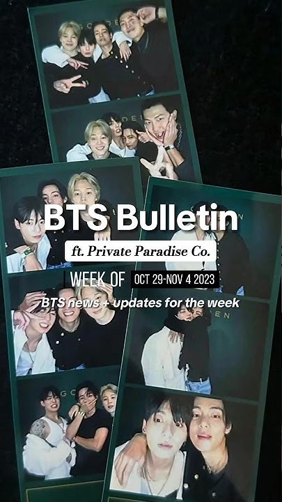 [BTS Bulletin] BTS news + updates for the week of Oct 29-Nov 4, 2023 🌟 ...