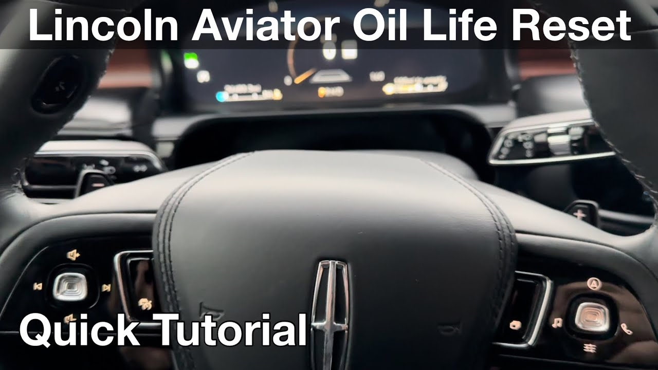 2022 Lincoln Aviator How to Reset Oil Life Percentage - YouTube