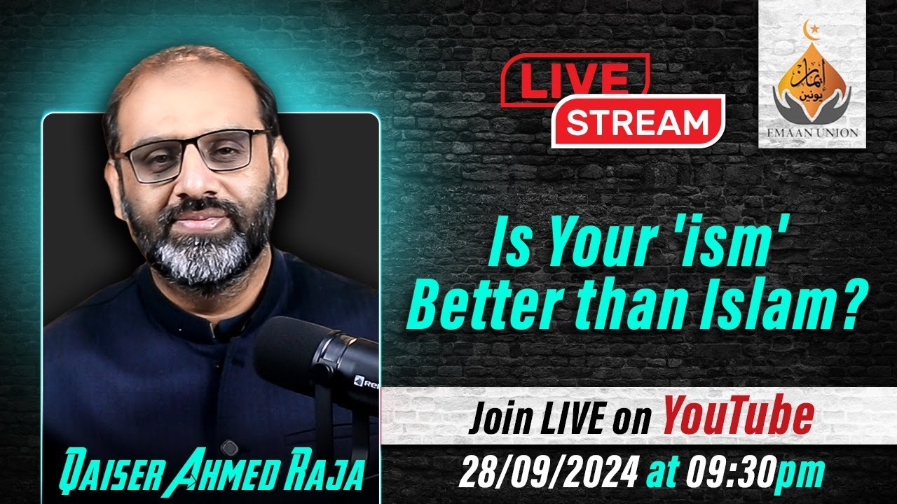 Is Your 'ism' Better than Islam? - YouTube