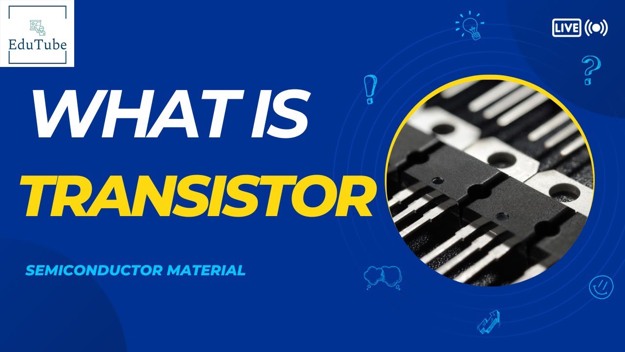 Introduction to Electronics_part1(Semiconductor material/Transistor ...