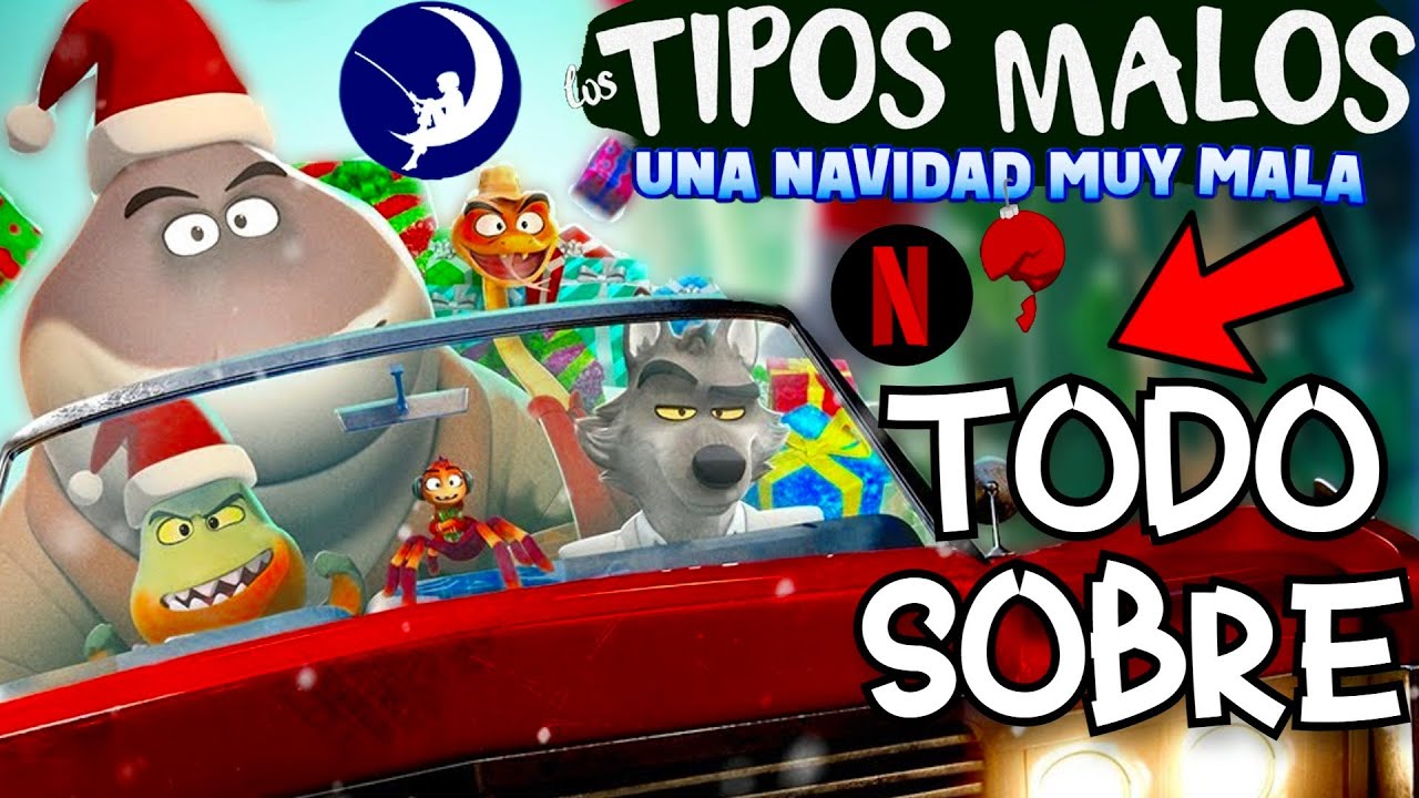 TODO Sobre LOS TIPOS MALOS: UNA NAVIDAD MUY MALA - TRAILER Análisis ...