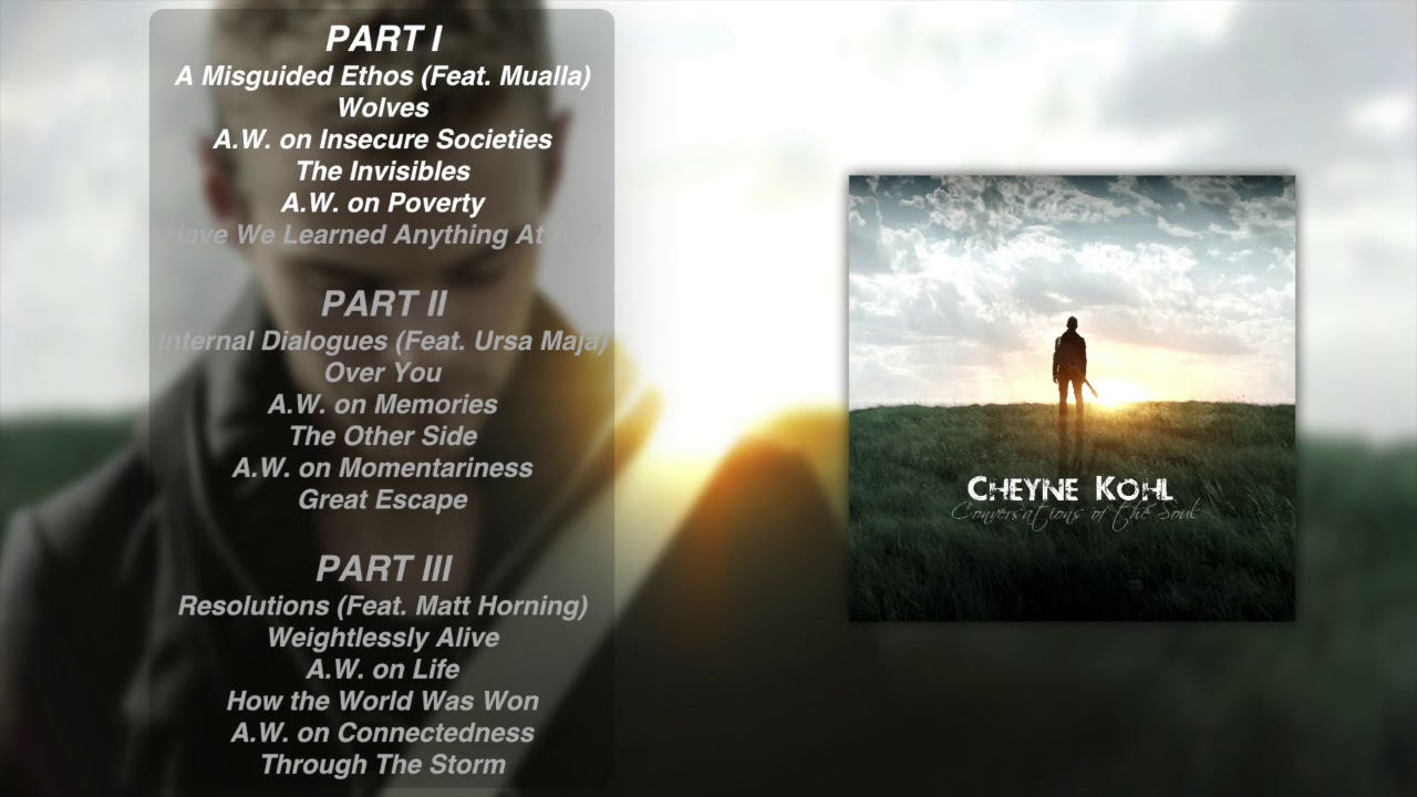 Cheyne Kohl - Conversations of the Soul (Full Album Stream) - YouTube
