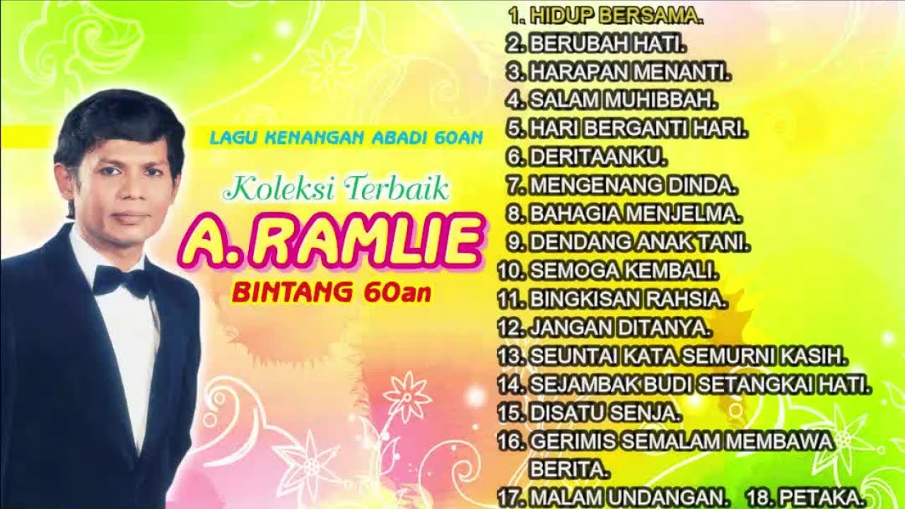 18 KOLEKSI TERBAIK A.RAMLIE 1 - YouTube